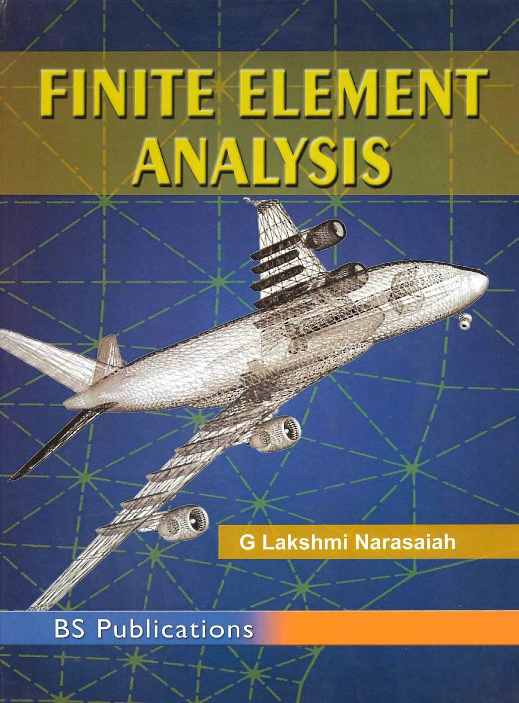 Book: Finite Element Analysis by G. Lakshmi Narasaiah | Engineersdaily ...